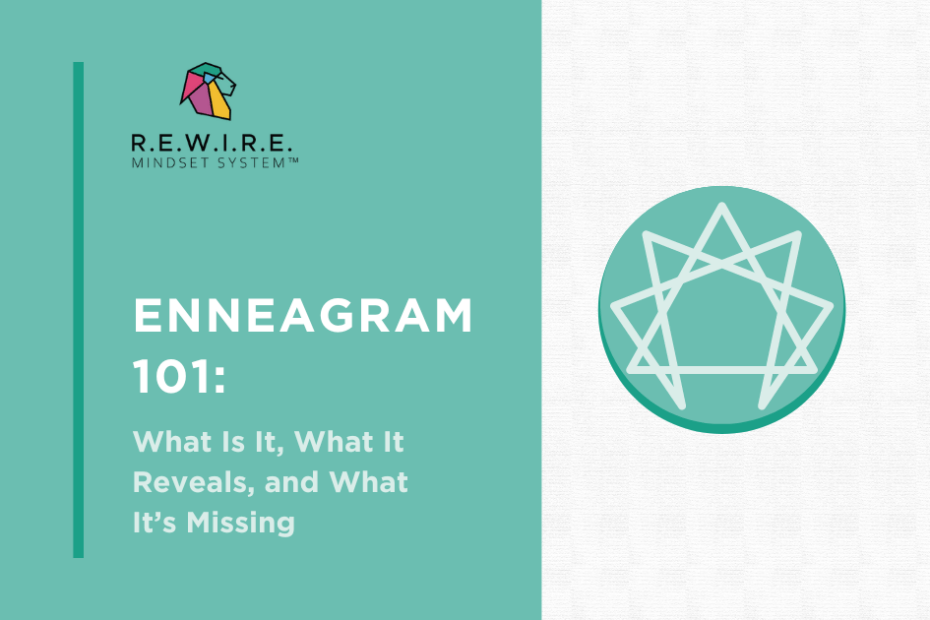 Enneagram 101: What Is It, What It Reveals, and What It’s Missing